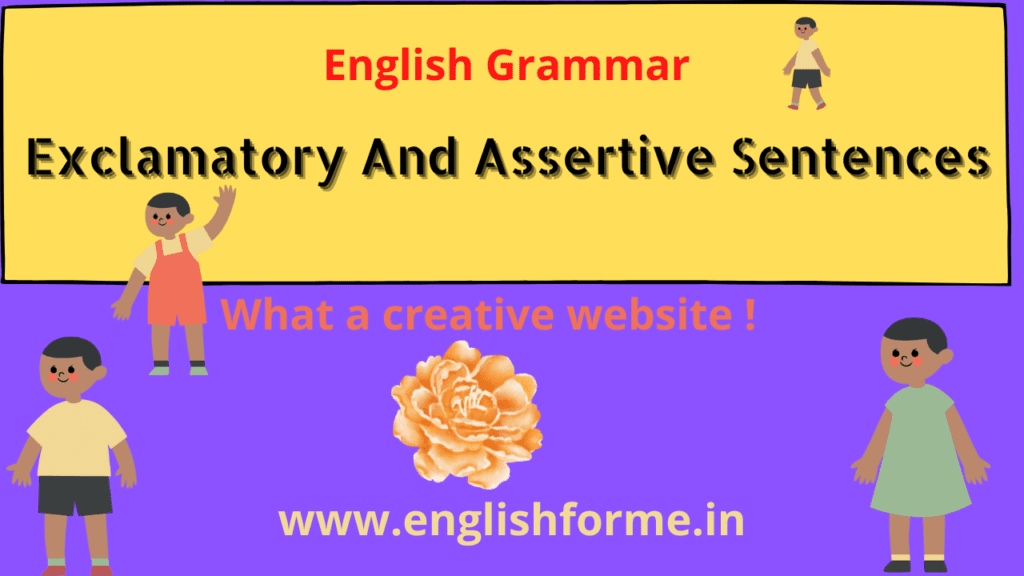 Exclamatory And Assertive Sentences - Impressive Examples - English For Me 2025