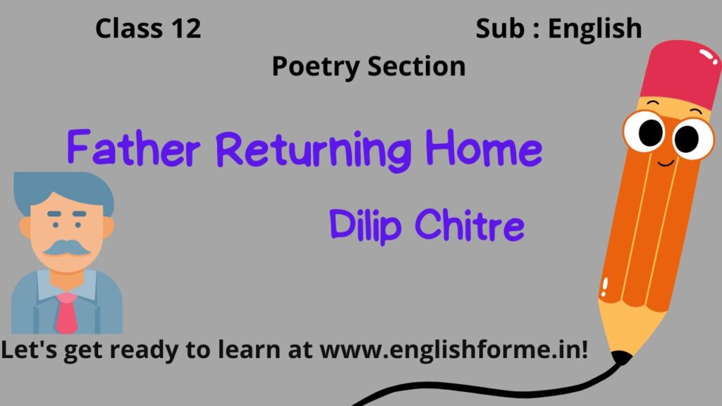 Father Returning Home Appreciation: 3 Question Sets And Solution ...