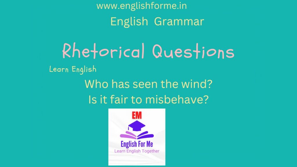 Funny 4 Rhetorical Questions - English For Me