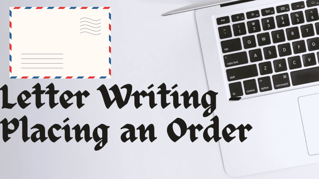 Letter Writing : Placing An Order - English For Me
